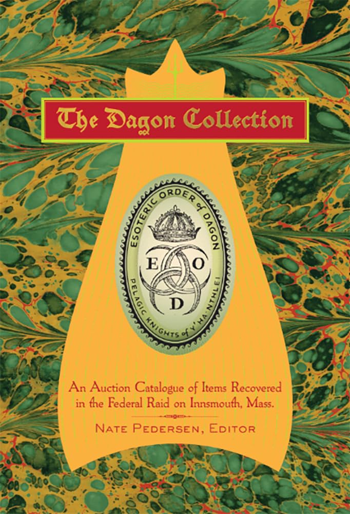 The Dagon Collection: Nate Pedersen, F. Paul Wilson, Jesse Bullington ...