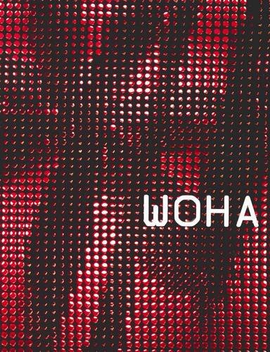 WOHA: The Architecture of WOHA: Amazon.co.uk: Bingham-Hall, Patrick ...