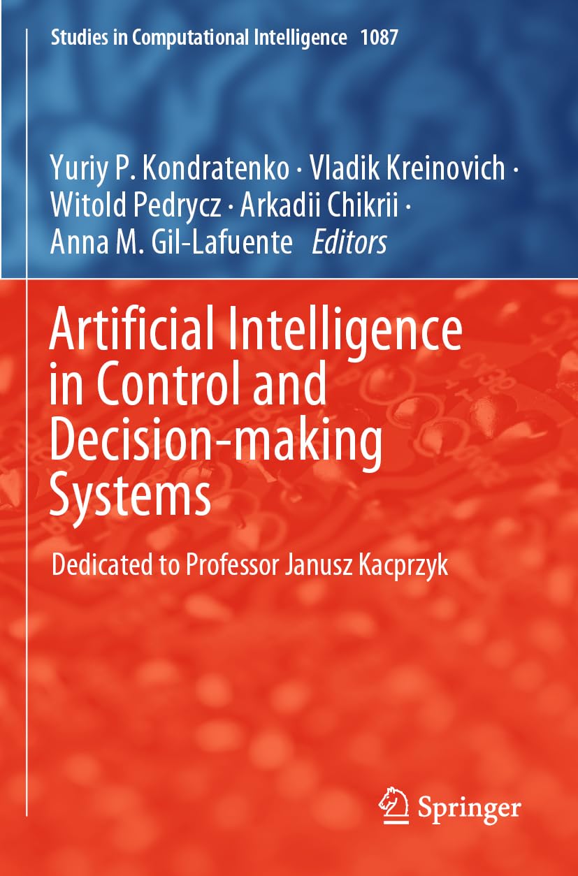 Buy Artificial Intelligence in Control and Decision-making Systems ...