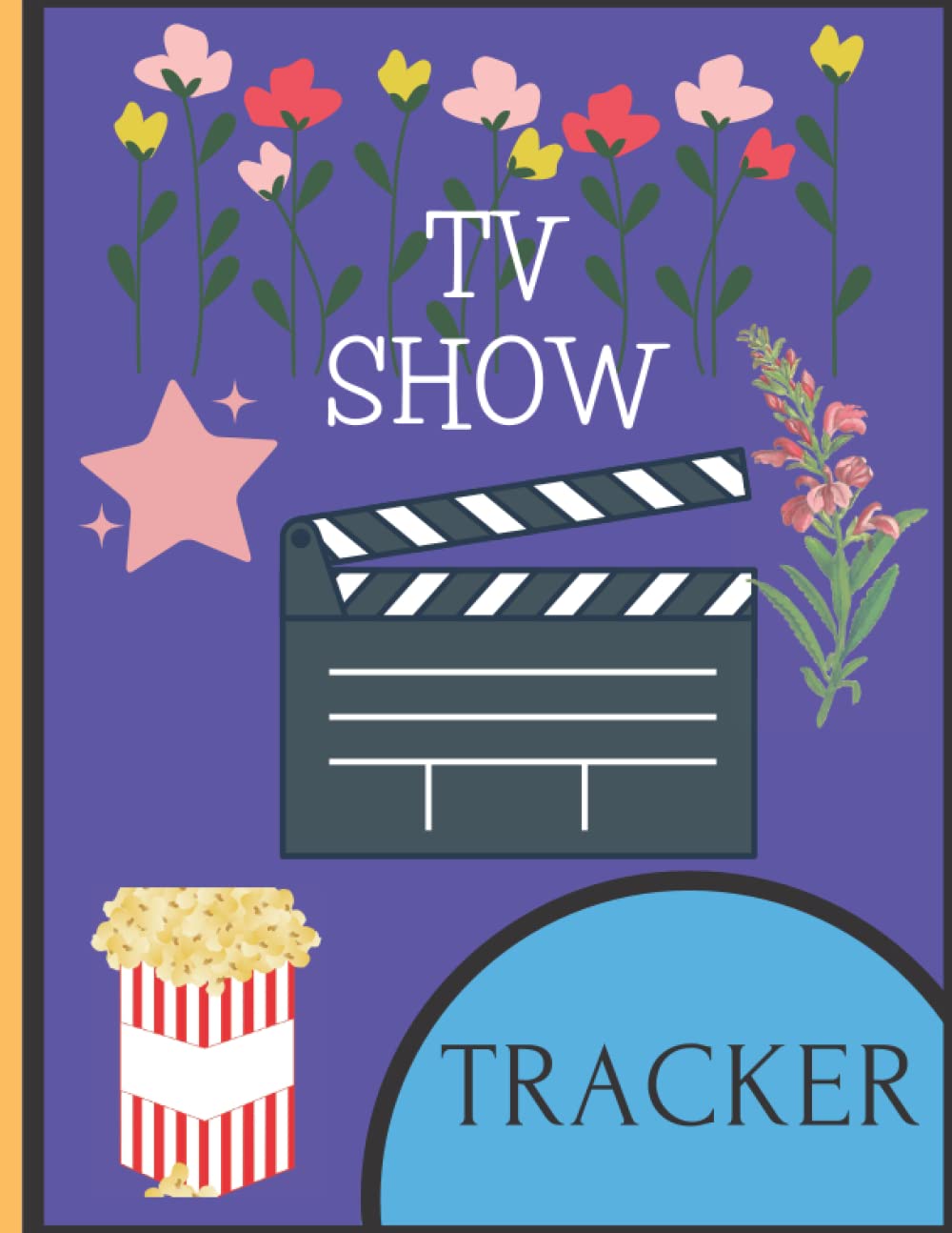 Buy Tv Show Tracker: Tv show tracker to track, manage, record tv shows ...