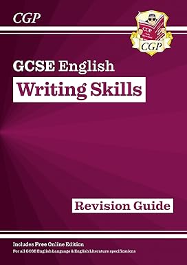 New GCSE English Writing Skills Revision Guide (includes Online Edition ...