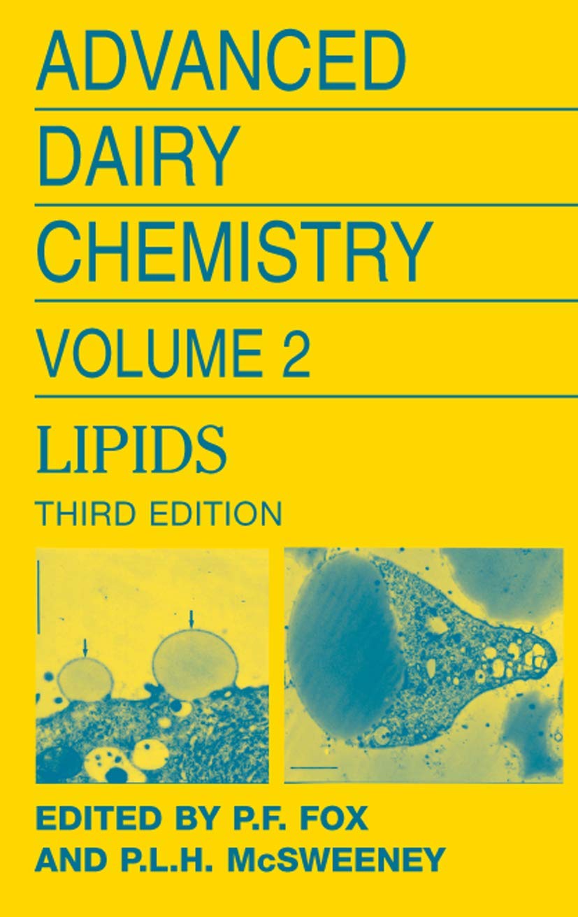 Advanced Dairy Chemistry Volume 2: Lipids: Patrick F. Fox; Paul ...