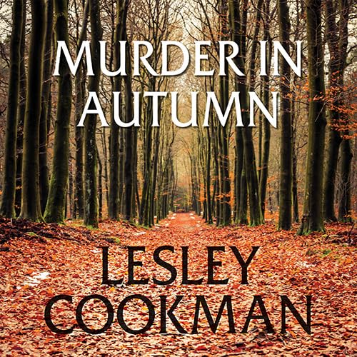 Murder In Autumn: Cookman, Lesley, Tomlinson, Patience: 9781399166812 ...