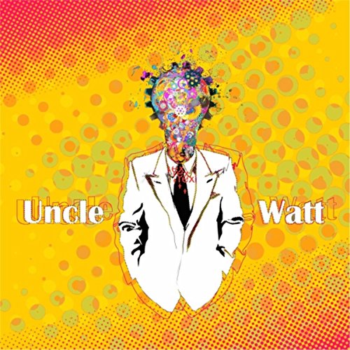 Play Watt's Happening! by Uncle Watt on Amazon Music