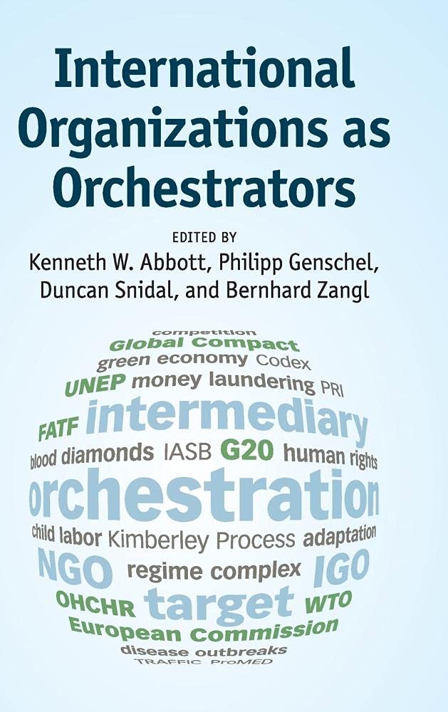 Amazon.com: International Organizations as Orchestrators: 9781107082205 ...
