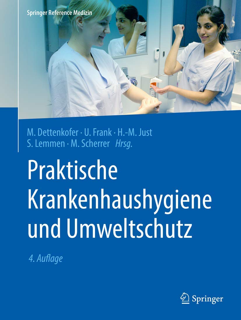Praktische Krankenhaushygiene und Umweltschutz (Springer Reference ...