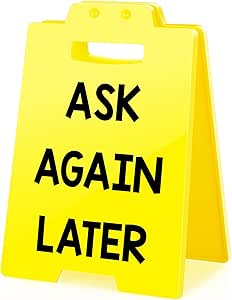 Amazon.com: XgiftCreat Funny Office Desk Sign - Ask Again Later, Small Fun Gag Cubicle Decor ...