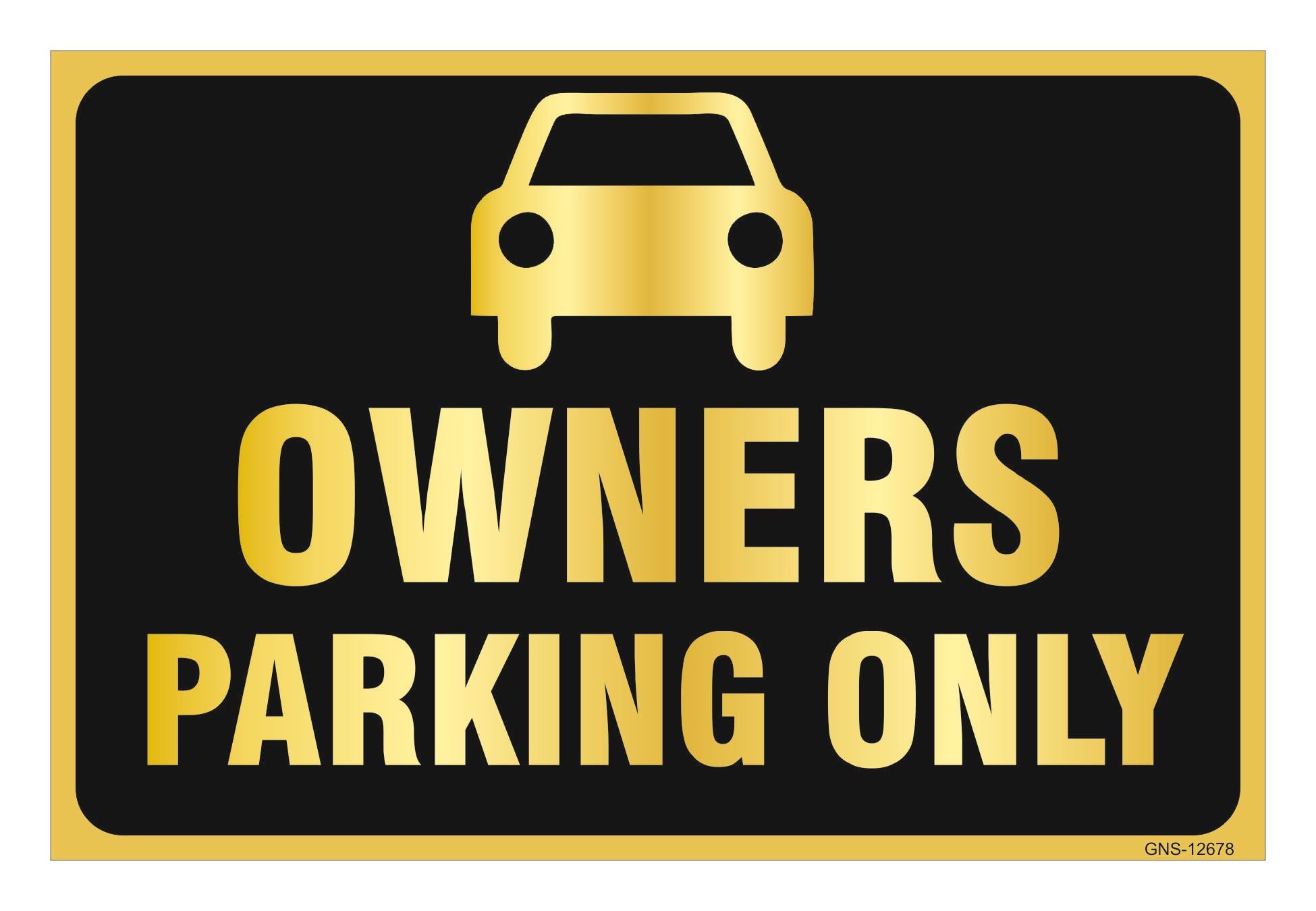 Aditya Sign® Owner's Parking Only Parking Sign Board for Office ...