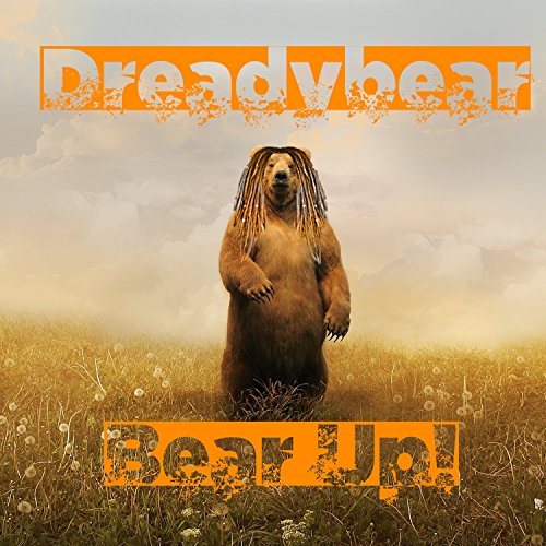 Écouter Bear Up! par Dreadybear sur Amazon Music Unlimited