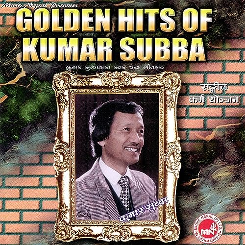 Amazon MusicでKumar Subba & Dilmaya KhatiのGolden Hits Of Kumar Subbaを再生する