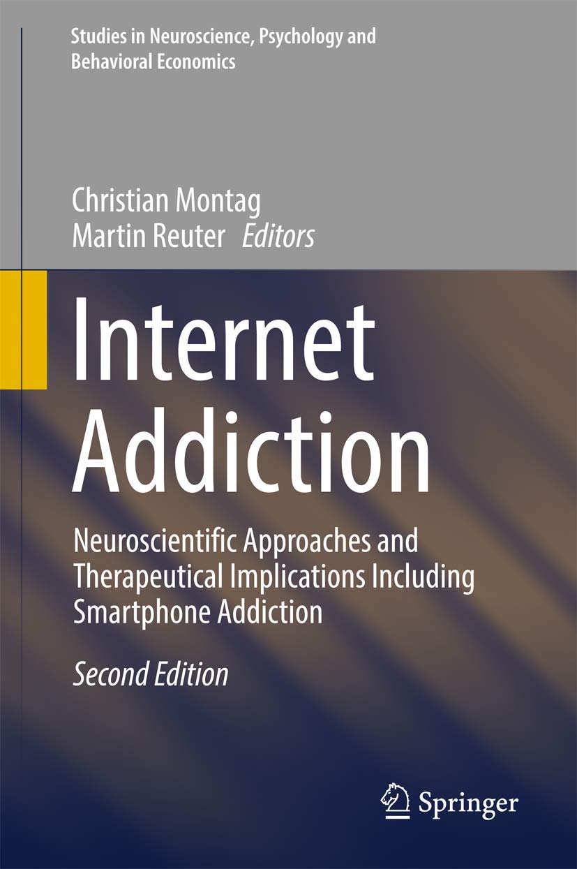 Internet Addiction (Studies in Neuroscience, Psychology and Behavioral ...