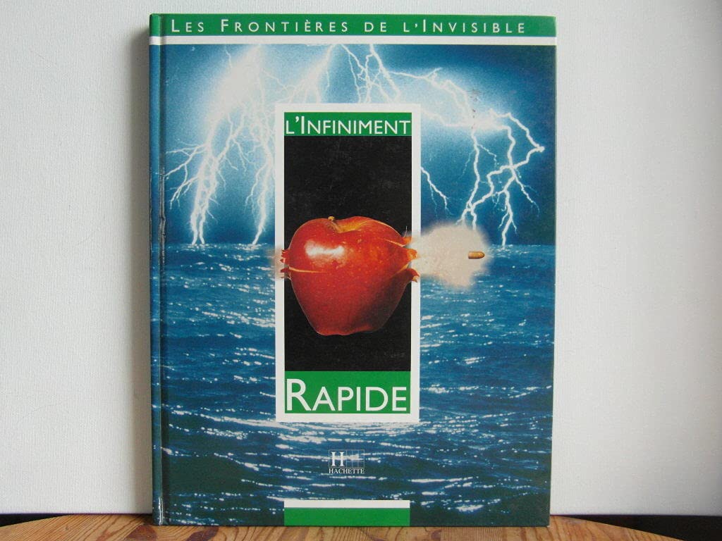Amazon.com: L'infiniment rapide 010598: 9782010185908: Jacques-Olivier ...