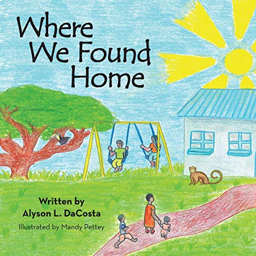 Book review of Where We Found Home - Readers' Favorite: Book Reviews ...