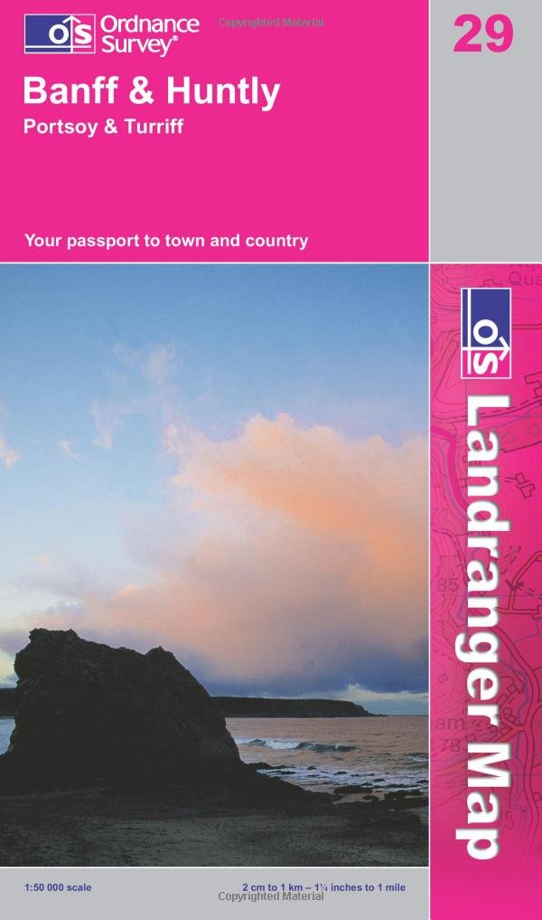 L/R029 Banff Huntly Portsoy Turriff (Landranger Maps): Ordnance Survey ...