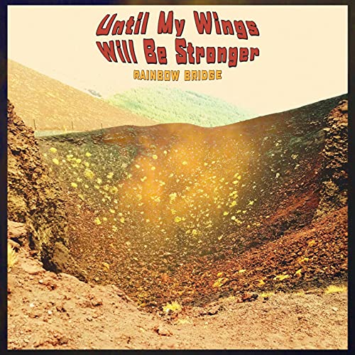 Until My Wings Will Be Stronger de Rainbow Bridge en Amazon Music Unlimited