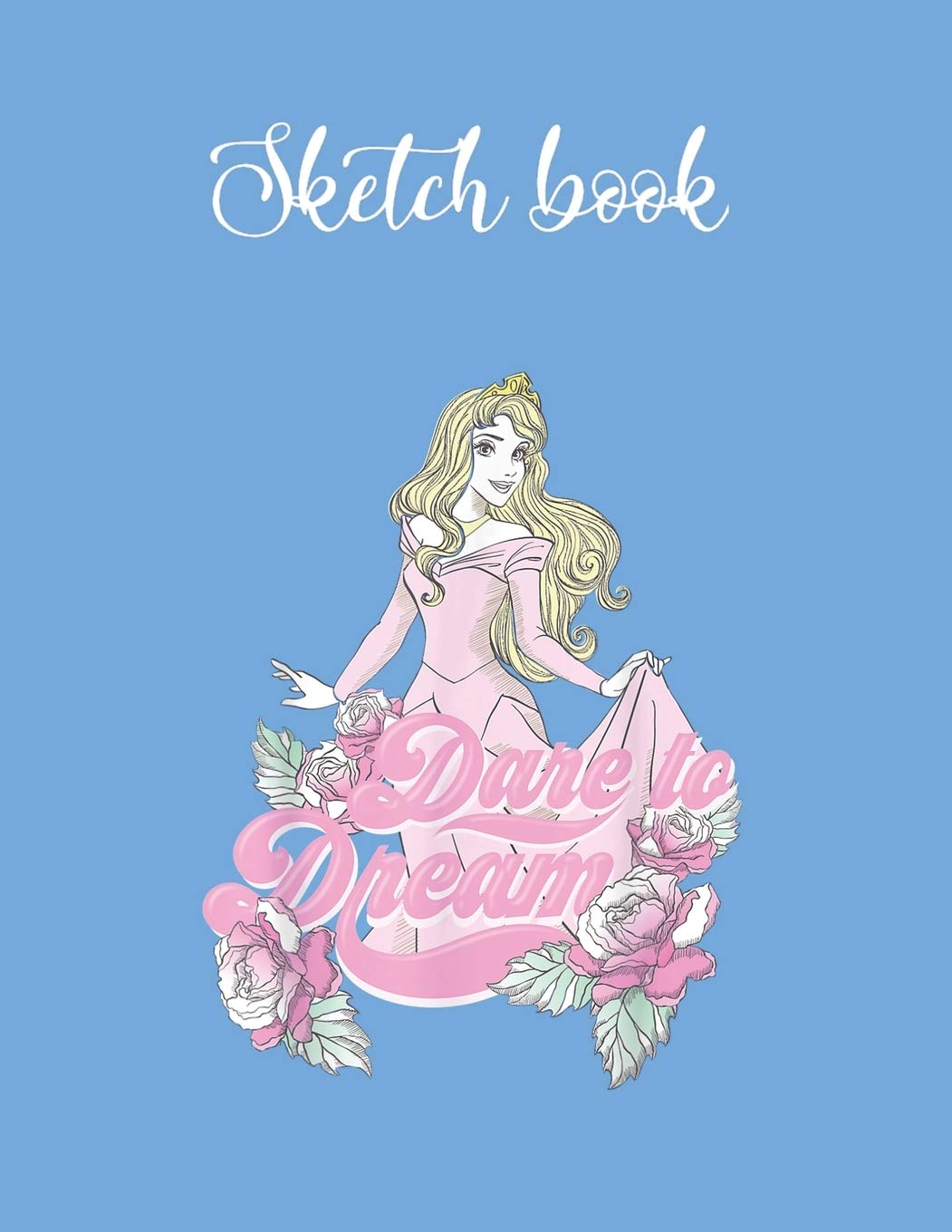 Buy Composition Book: Disney ing Beauty Aurora Dare To Dream Lovely ...