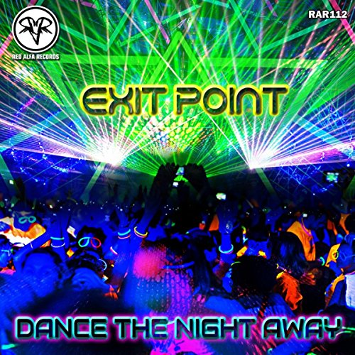 Dance The Night Away by Exit Point on Prime Music