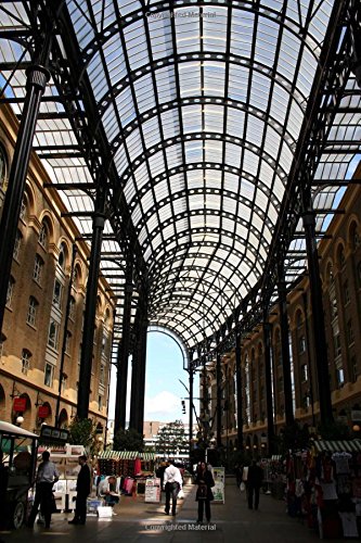 Hays Galleria in London Uk Journal: 150 Page Lined Notebook/Diary ...