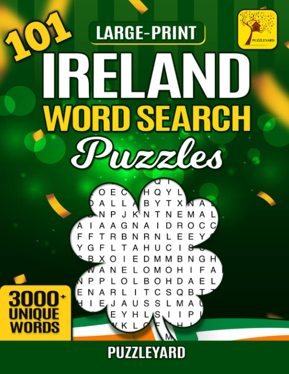 Puzzleyard 101 Large Print Ireland Word Search Puzzle Book: 3000 ...