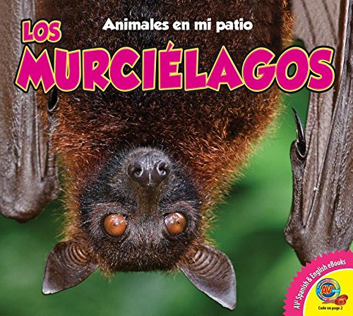 Buy Los murciélagos / Bats (Animales en mi patio / Animals in My ...
