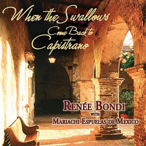 When the Swallows Come Back to Capistrano (feat. Mariachi Espuelas De ...