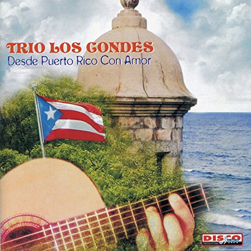 Play Desde Puerto Rico Con Amor by Trío Los Condes on Amazon Music