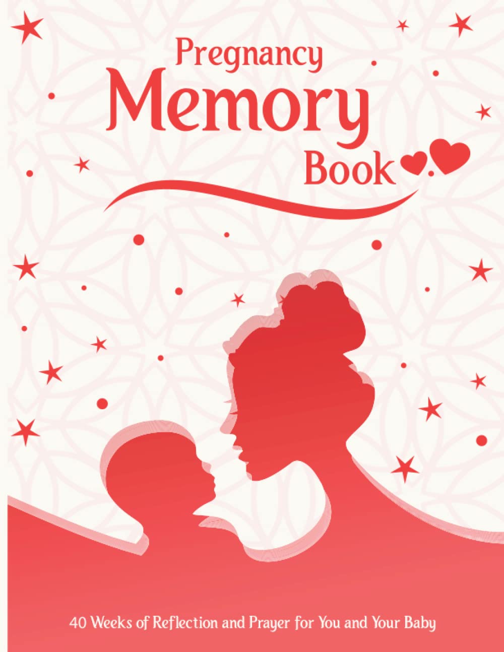 Buy Pregnancy Memory Book: 40 Weeks of Reflection and Prayer for You ...