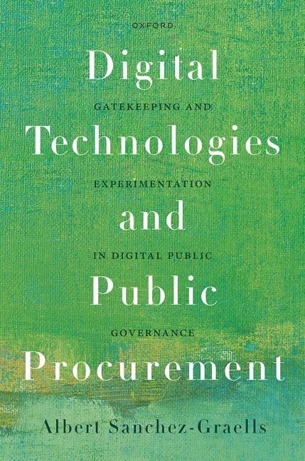 Digital Technologies and Public Procurement: Gatekeeping and ...