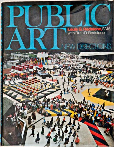Public Art: New Directions: Redstone, Louis G.: 9780070513457: Amazon ...