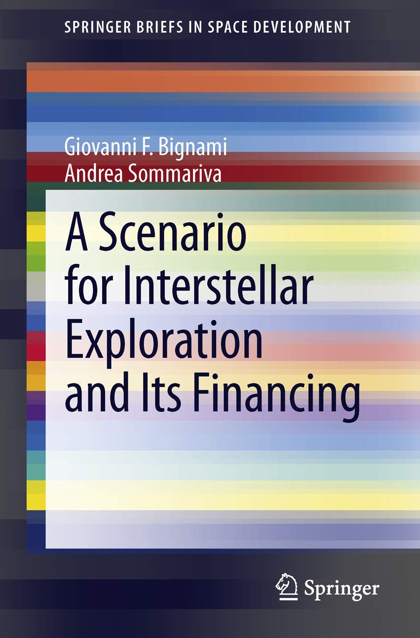A Scenario for Interstellar Exploration and Its Financing ...