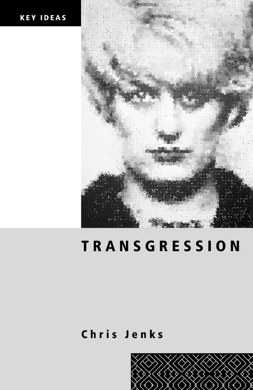 Amazon.com: Transgression (Key Ideas): 9780415257589: Jenks, Chris: Books