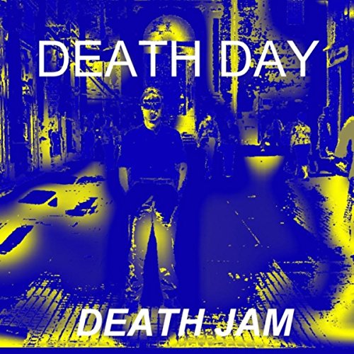 Death Jam von Death Day bei Amazon Music - Amazon.de