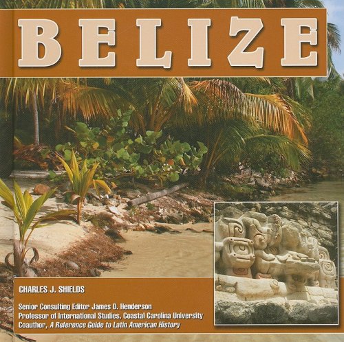 Belize (Central America Today): Shields, Charles J.: 9781422206447 ...