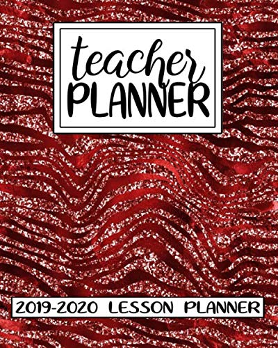 Teacher Planner 2019/2020 Lesson Planner: Red Glam Weekly and Monthly ...