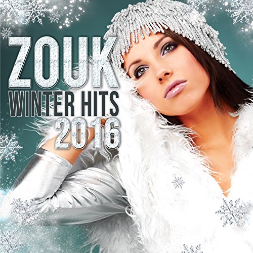 Amazon.com: Zouk Winter Hits 2016 : VARIOUS ARTISTS: Digital Music