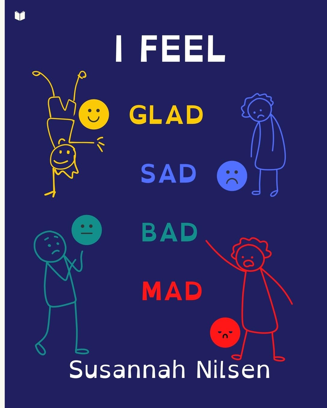 Buy I Feel Glad, Sad, Bad, Mad Book Online at Low Prices in India | I ...