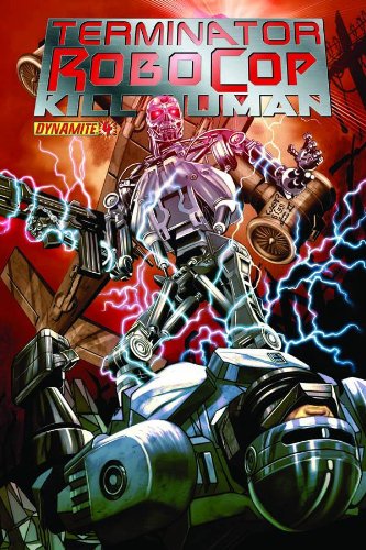 Terminator Robocop Kill Human #4: 0725130179999: Amazon.com: Books