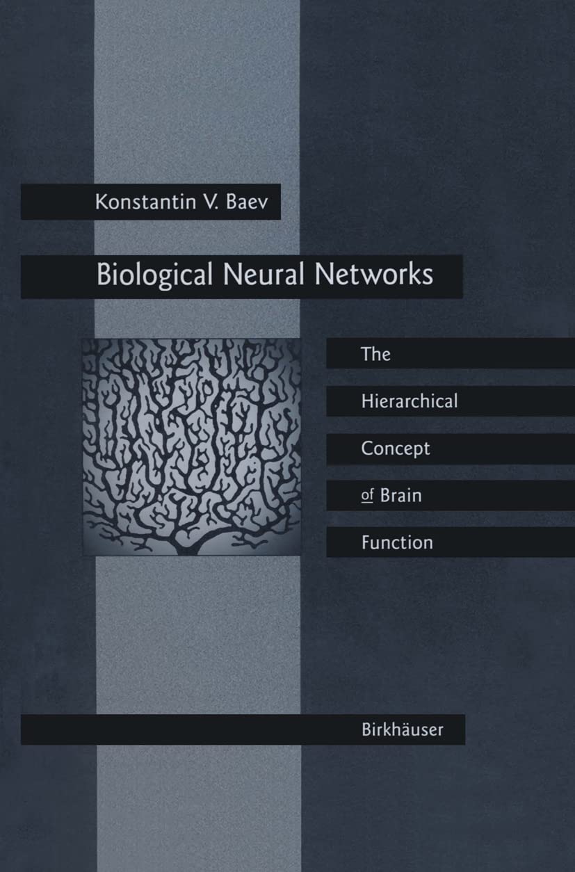 Biological Neural Networks: Hierarchical Concept of Brain Function ...