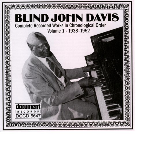 Écouter Blind John Davis Vol. 1 (1938-1952) par Blind John Davis sur ...