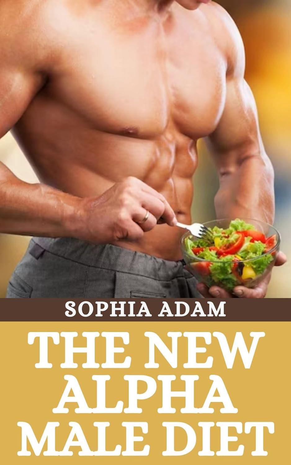 Amazon.com: The New Alpha Male Diet : 21-Day Meal Plan | Healthy ...