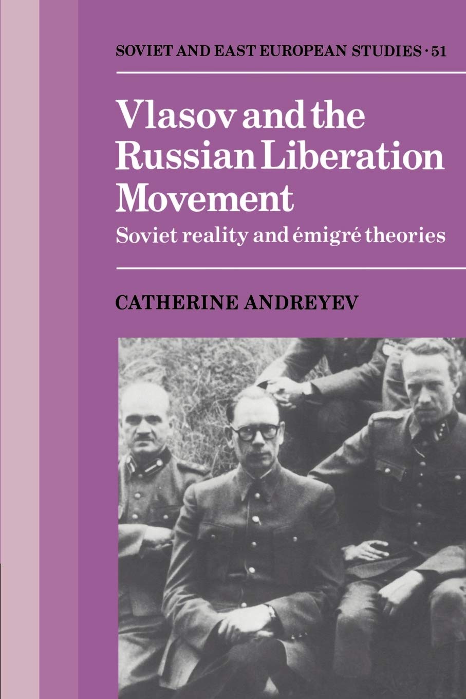 Amazon.com: Vlasov and the Russian Liberation Movement: Soviet Reality ...