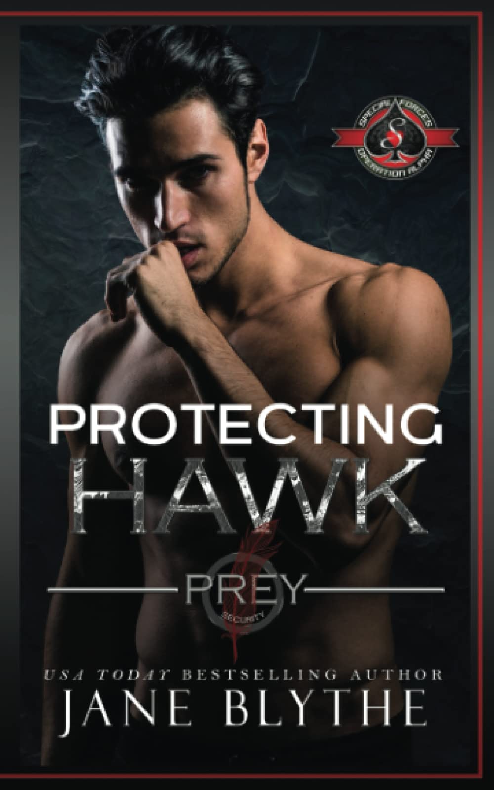 Protecting Hawk (Special Forces: Operation Alpha) (Prey Security ...