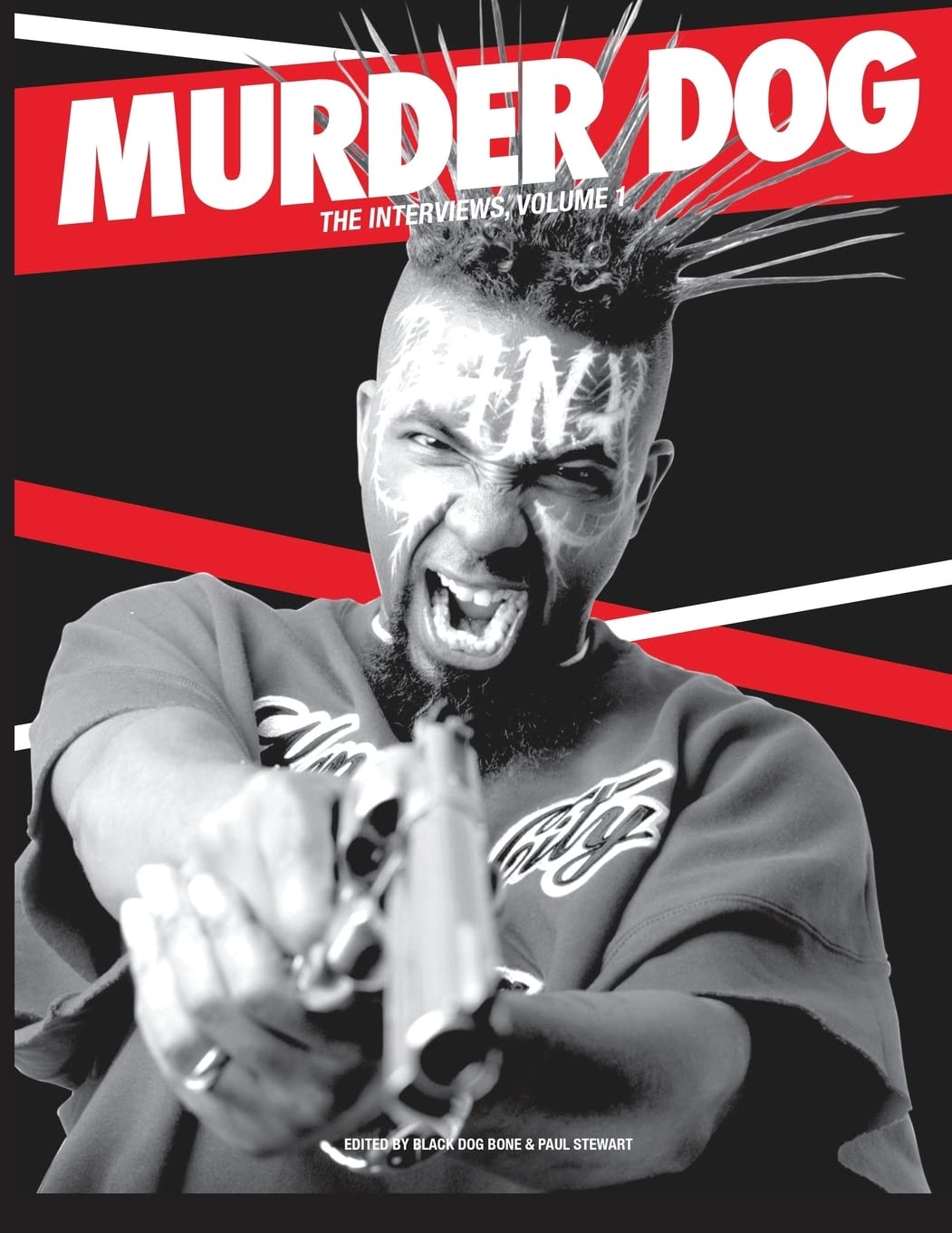 Murder Dog The Interviews Vol. 1: Bone, Black Dog: 9780996423823 ...