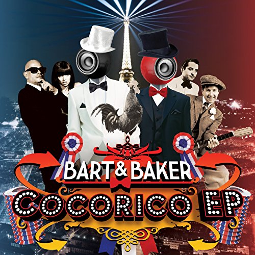 The Cocorico - EP by Bart&Baker on Amazon Music - Amazon.com