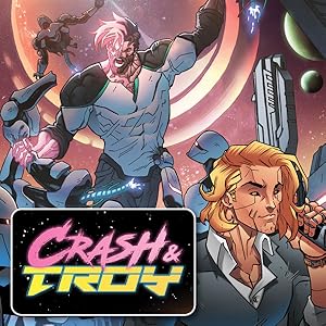 Amazon.com: Crash & Troy #1 eBook : Luján, Jarred, Clodfelter, Kyler ...