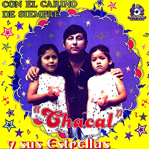 Amazon.com: Con el Cariño de Siempre : Chacal y sus Estrellas: Digital ...