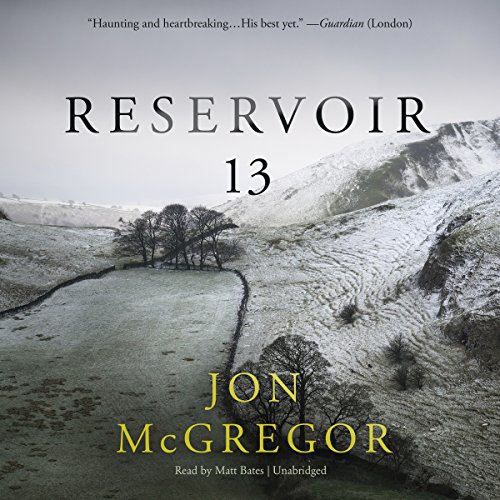 Amazon.com: Reservoir 13 (Audible Audio Edition): Jon McGregor, Matt ...