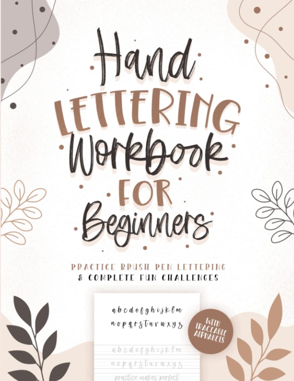 Hand Lettering Workbook for Beginners with Traceable Alphabets ...