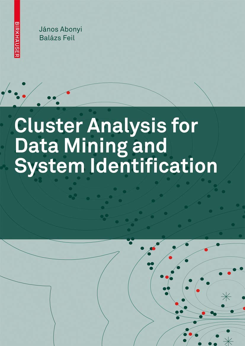 Cluster Analysis for Data Mining and System Identification ...