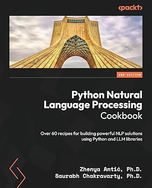 Python Natural Language Processing Cookbook: Over 60 recipes for ...